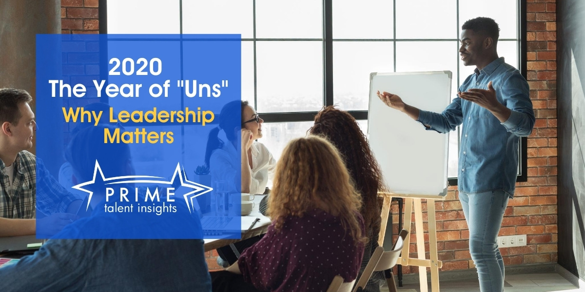 Thriving in the Year of “Uns” - Prime Talent Inisights